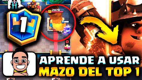 APRENDE A USAR EL MAZO DEL TOP 1 DEL MUNDO EN CLASH ROYALE Tips Y