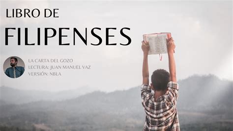 Libro Filipenses Completo Con El Pastor Juan Manuel Vaz Youtube