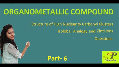Organometallic Compound Part High Nuclearity Carbonyl Clusters
