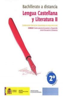 Lengua castellana y literatura II 2º Bachillerato Ministerio de Ed