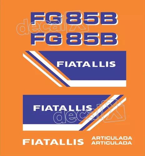 Kit Adesivos Motoniveladora Compatível Fiatallis Fg 85b