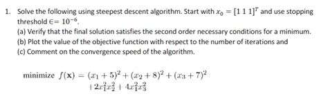 solved solve the following using steepest descent algorithm