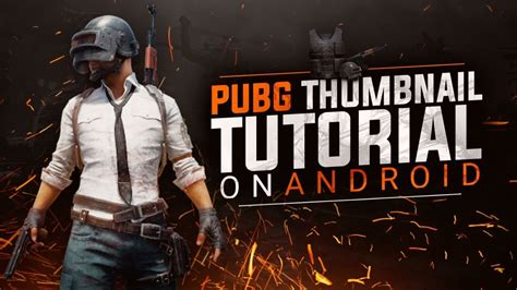 How To Make Pubg Thumbnails On Android Youtube