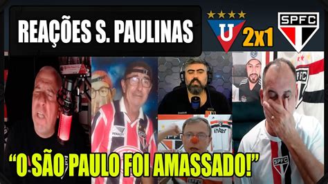 REAÇÕES DOS SÃO PAULINOS LDU 2X1 SÃO PAULO COPA SULAMERICANA YouTube