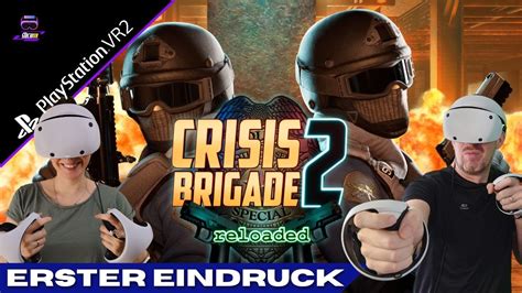 Erster Eindruck Crisis Brigade 2 PSVR2 Playstation VR2 Version