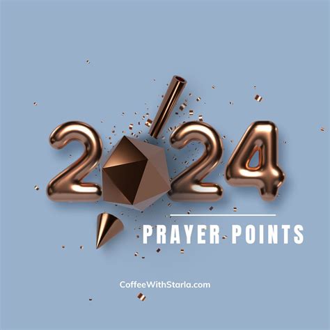 Important Prayer Points For 2024 Coffee With Starla