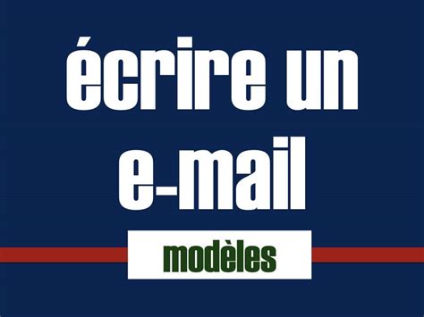e mail professionnel Comment écrire un e mail formules de politesse