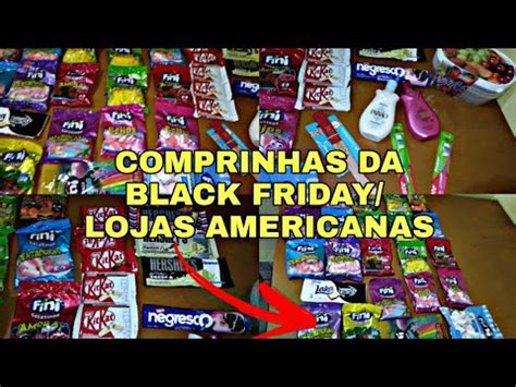 COMPRINHAS DA BLACK FRIDAY NA LOJAS AMERICANAS YouTube