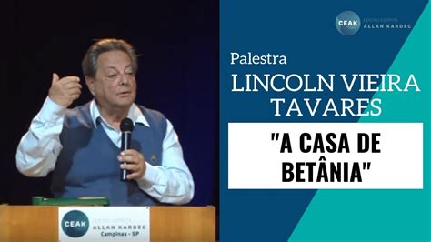 A Casa de Betânia Lincoln Vieira Tavares 04 06 2017 YouTube
