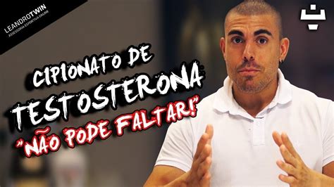 Cipionato de Testosterona O Guia definitivo Dicas de Musculação