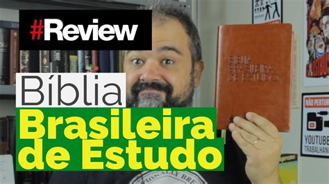 BÍBLIA BRASILEIRA DE ESTUDO REVIEW YouTube