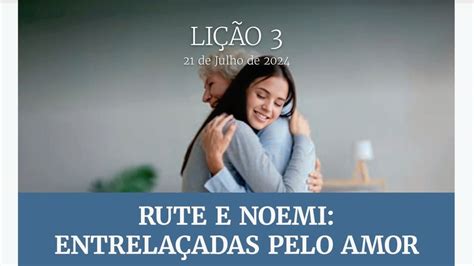 HINOS SUGERIDOS LIÇÃO 3 RUTE E NOEMI ENTRELAÇADAS PELO AMOR YouTube