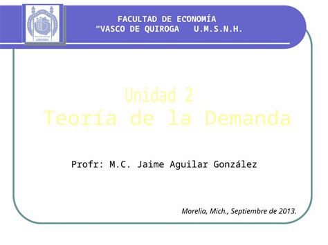 Pptx Unidad Teoria De La Demanda Dokumen Tips