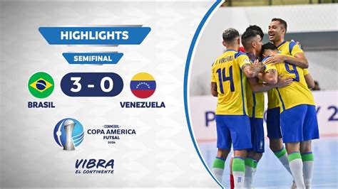 CA FUTSAL 2024 BRASIL 3 0 VENEZUELA Highlights YouTube