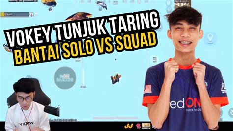 VOKEY TUNJUK TARING SOLO VS SQUAD YouTube