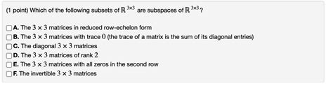 solved 1 point which of the following sets are subspaces