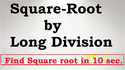 How To Find Square Root By Long Division Method YouTube
