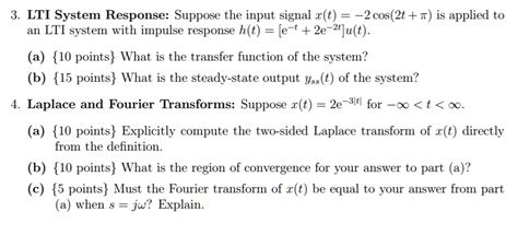 SOLVED 3 LTI System Response Suppose The Input Signal X T 2 Cos