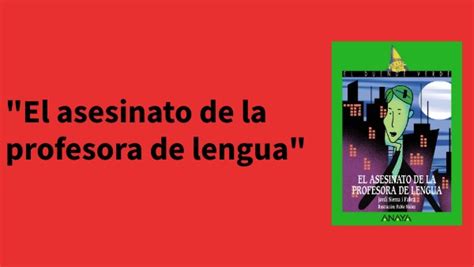 El Asesinato De La Profesora De Lengua
