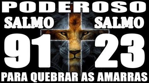 PODEROSA ORAÇÃO DO SALMO 91 SETE VEZES E SALMO 23 SETE VEZES PARA