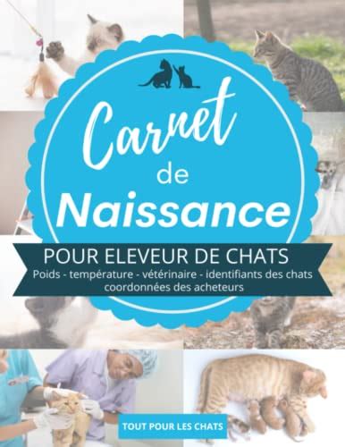 Carnet de naissance pour éleveur de chats Journal de suivi complet des