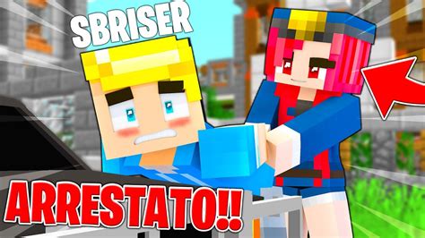 SBRISER E STATO ARRESTATO DALLA POLIZIOTTA ZOE SU MINECRAFT ITA