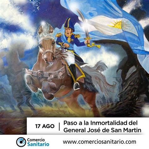 17 de agosto Paso a la inmortalidad del General José de San Martín