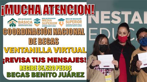 ESTO ES URGENTE MUCHA ATENCIÓN BECARIOS MENSAJE IMPORTANTE DE LA