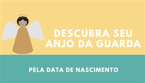 Qual Meu Anjo Da Guarda Pela Data De Nascimento Seu Protetor