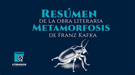 RESÚMEN METAMORFOSIS FRANZ KAFKA YouTube