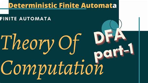deterministic finite automata dfa part 1 lec 2 skeleton dfa method of problem solving youtube