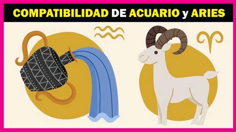 Compatibilidad Zodiacal Entre ACUARIO Y ARIES YouTube
