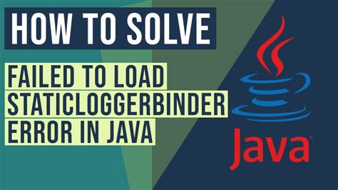 solving slf4j failed to load class org slf4j impl staticloggerbinder youtube