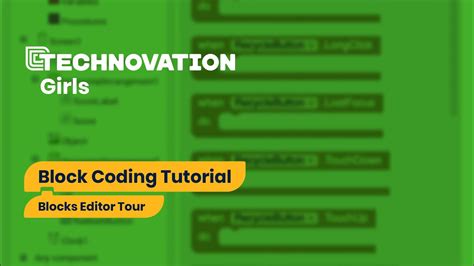 Block Coding Tutorial Blocks Editor Tour Technovation YouTube