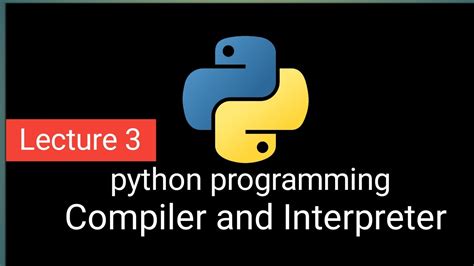 learn python compiler interpreter and translator explained and its differences urdu