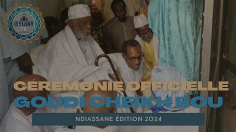 Cérémonie Officielle Goudi Cheikh Bou 2024 Les recommandations du