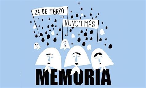Dia Nacional de la Memoria Verdad y Justicia Imágenes y frases 24 de