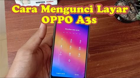 Cara Mengunci Layar Oppo A3s Membuat Kunci Layar YouTube