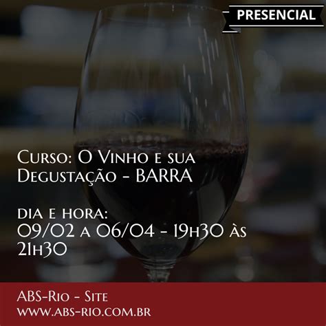 O Vinho e sua Degustação BARRA ABS Rio Intelivino