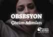 Obsesif Ne Demek 2023 Obsesyon Belirtisi Nedir