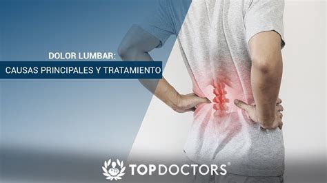 Dolor Lumbar Causas Principales Y Tratamiento YouTube