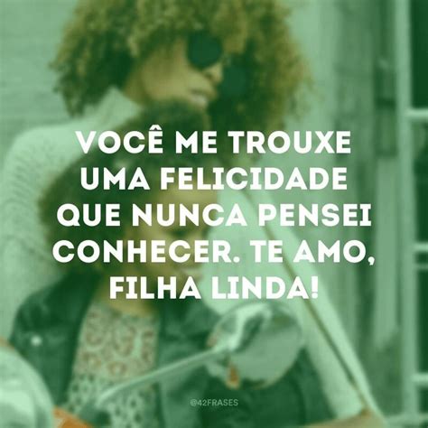 60 Frases Para Filhos Amados Sentirem O Tamanho Do Seu Amor