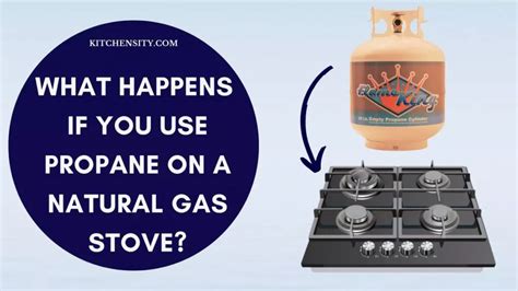 How To Convert A Natural Gas Stove To Propane In Easy Steps