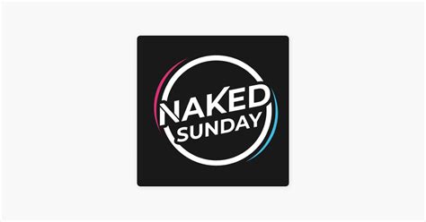 Naked Sunday Episode 148 Shelly Starks Divine Networking On Apple