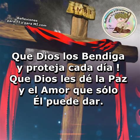 Buenos Deseos para TI y para MÍ Que Dios los Bendiga y proteja cada