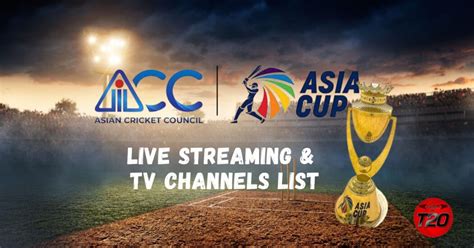 Where To Watch Asia Cup 2023 Official Broadcasters List Home Of T20
