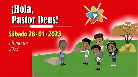 Informe Misionero Adventista Niños 28 Enero 2023 Hola pastor