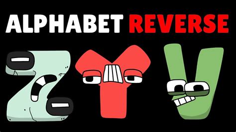 Alphabet Lore But It S Reverse From Z To A YouTube