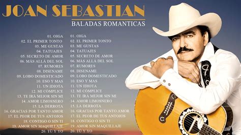 JOAN SEBASTIAN SUS MEJORES CANCIONES JOAN SEBASTIAN 50 GRANDES ÉXITOS