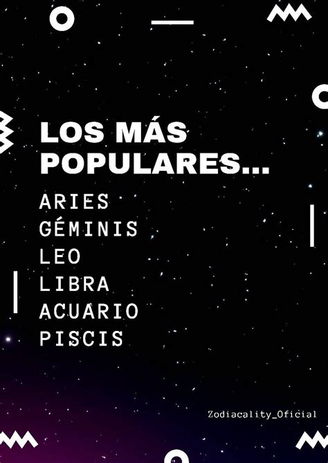 Los Signos Mas Populares Del Zodiaco